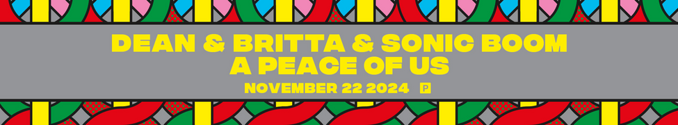 A Peace of Us | Dean & Britta & Sonic Boom | Dean & Britta