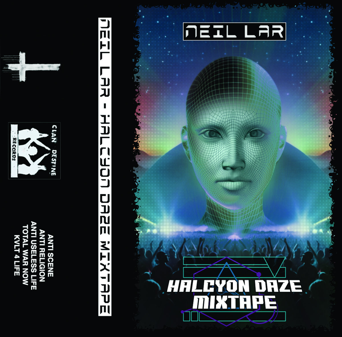 HALCYON DAZE | NEIL LAR | Clan Destine Records