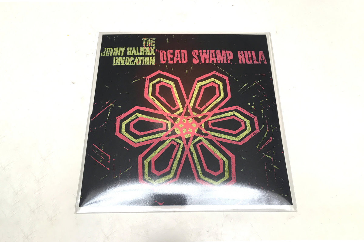Dead Swamp Hula | The Jonny Halifax Invocation