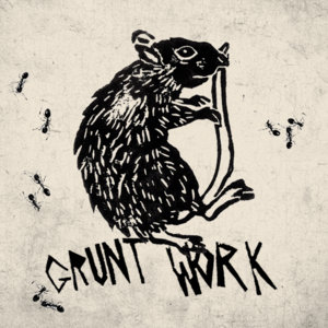 Music | Grunt Work