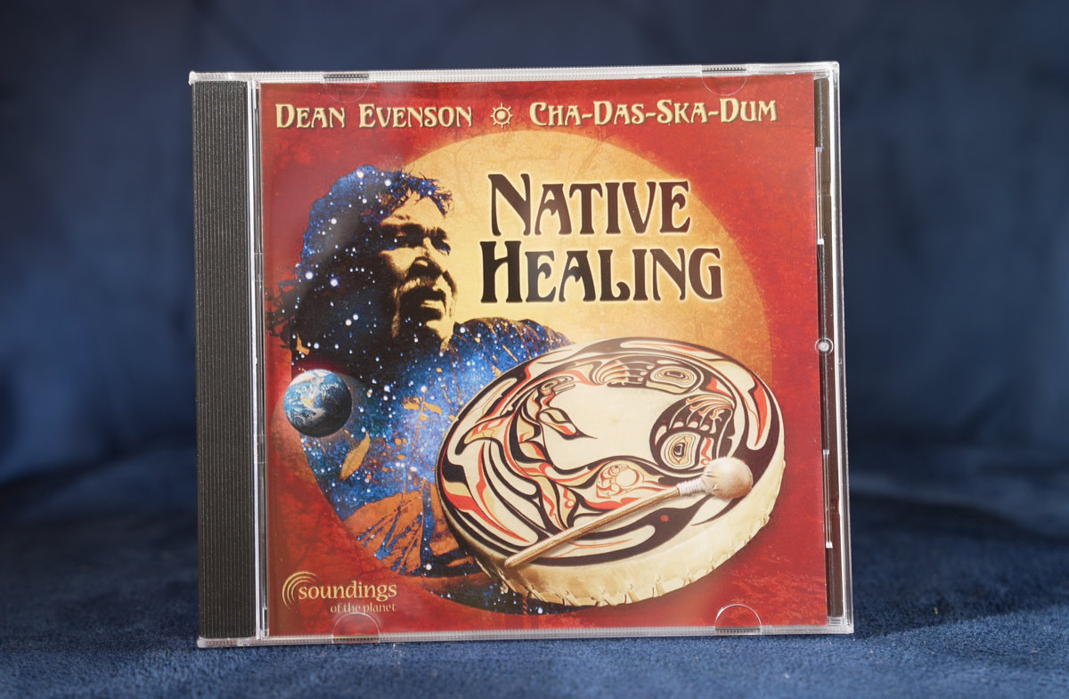 Native Healing | Dean Evenson & Cha-das-ska-dum Which-ta-lum ...