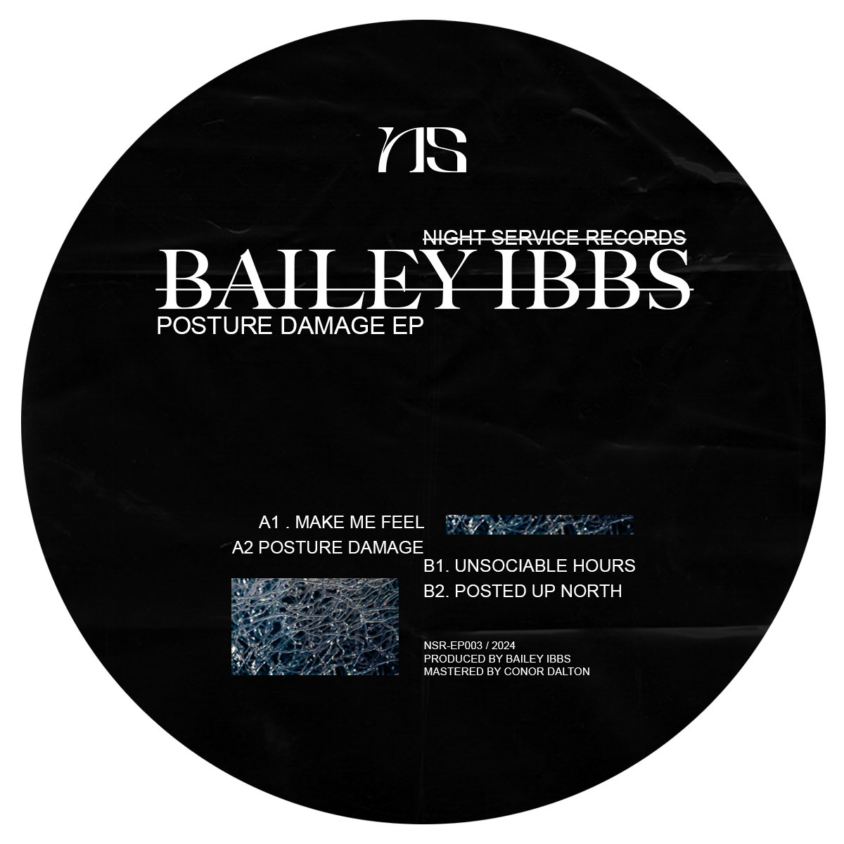 Bailey Ibbs - Posture Damage EP [NSR003] | Bailey Ibbs | Night Service