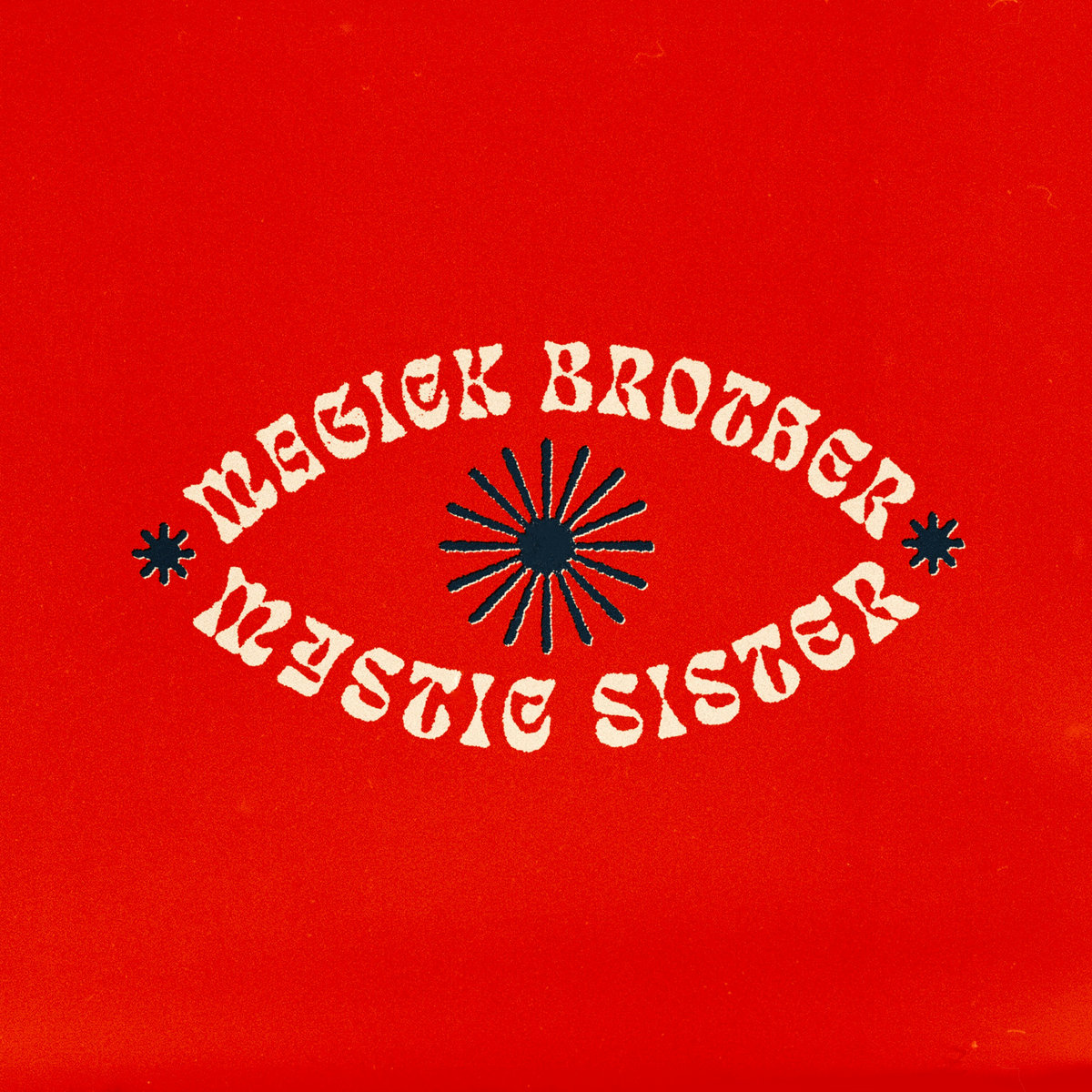 Magick Brother & Mystic Sister | Magick Brother & Mystic Sister