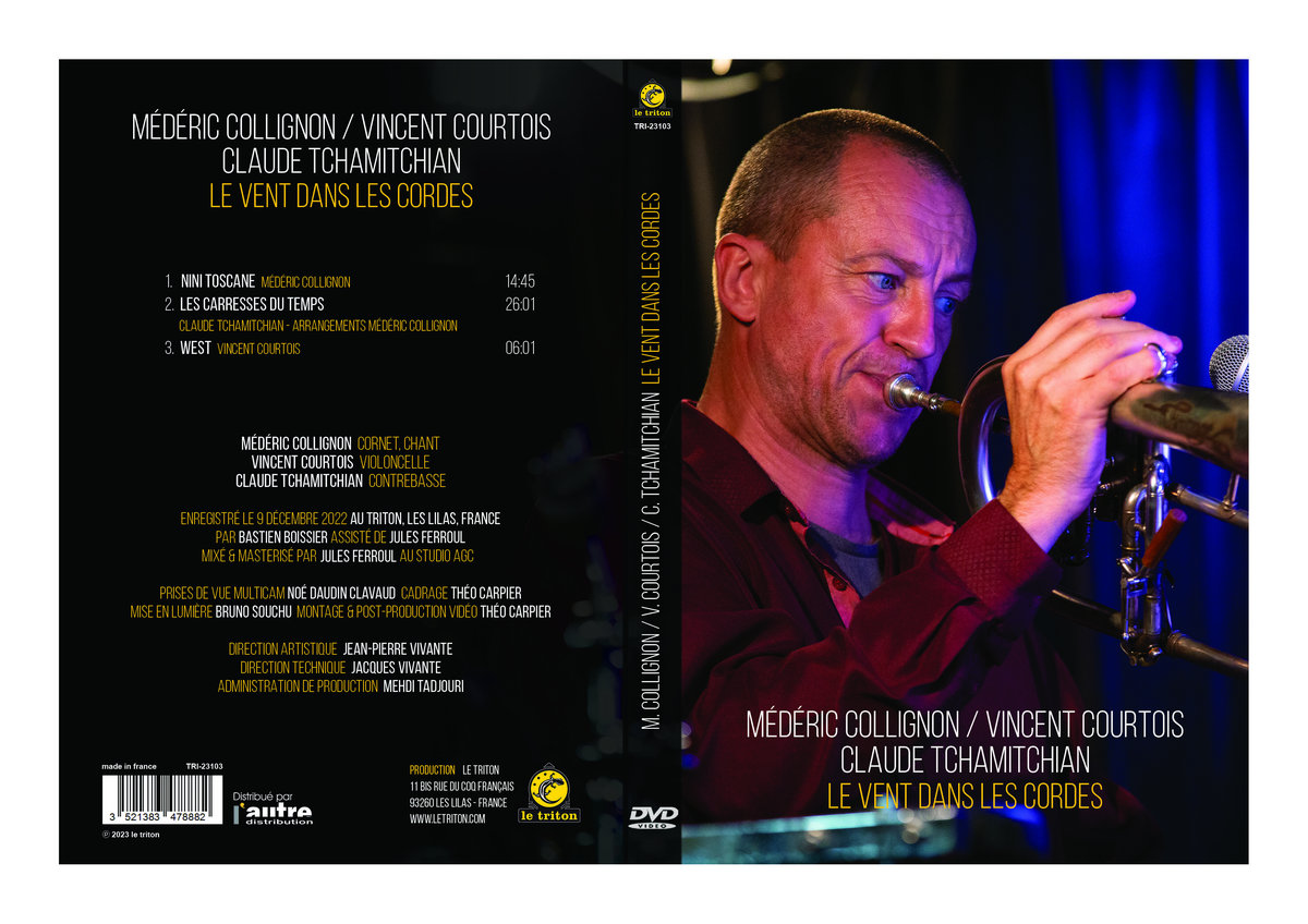 MEDERIC COLLIGNON / VINCENT COURTOIS / CLAUDE TCHAMITCHIAN - DU VENT ...