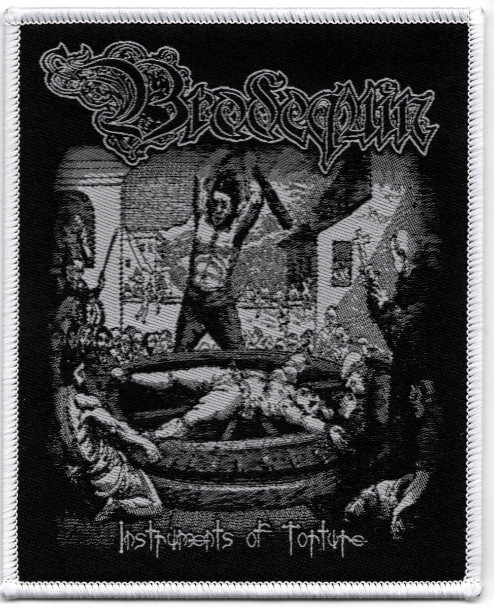 BRODEQUIN-INSTRUMENTS OF TORTURE-WOVEN PATCH | THRASH CORNER RECORDS