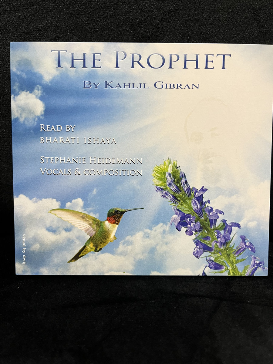 The Prophet by Kahlil Gibran | Bharati Ishaya & Stephanie Heidemann ...