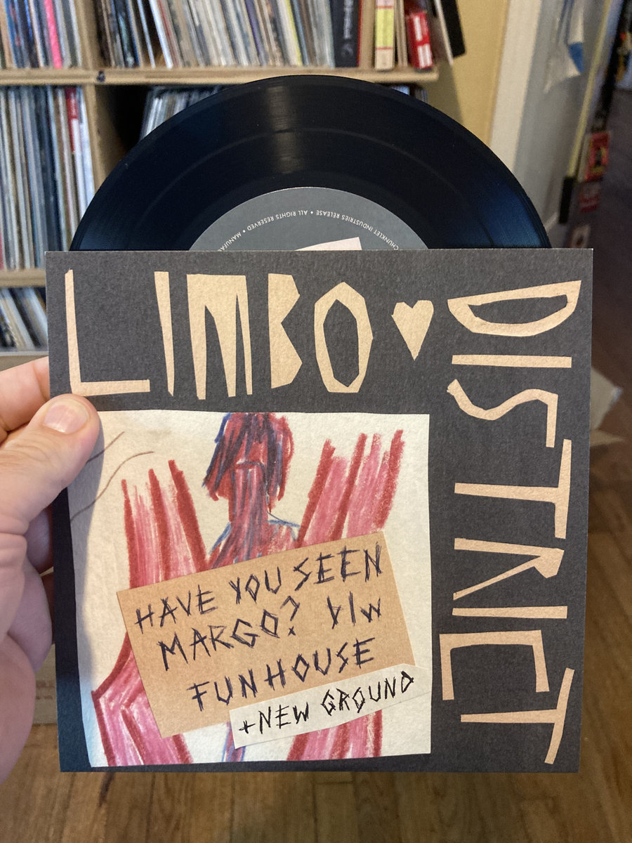 Have You Seen Margo? b/w Funhouse + New Ground | Limbo District ...