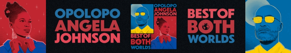 Best Of Both Worlds | Opolopo & Angela Johnson | OPOLOPO