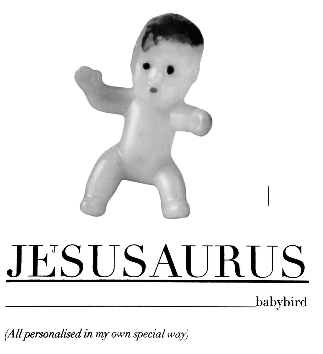 JESUSAURUS works in progress | babybird | stephen jones