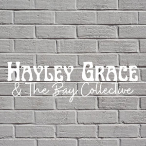 Music | Hayley Grace & The Bay Collective