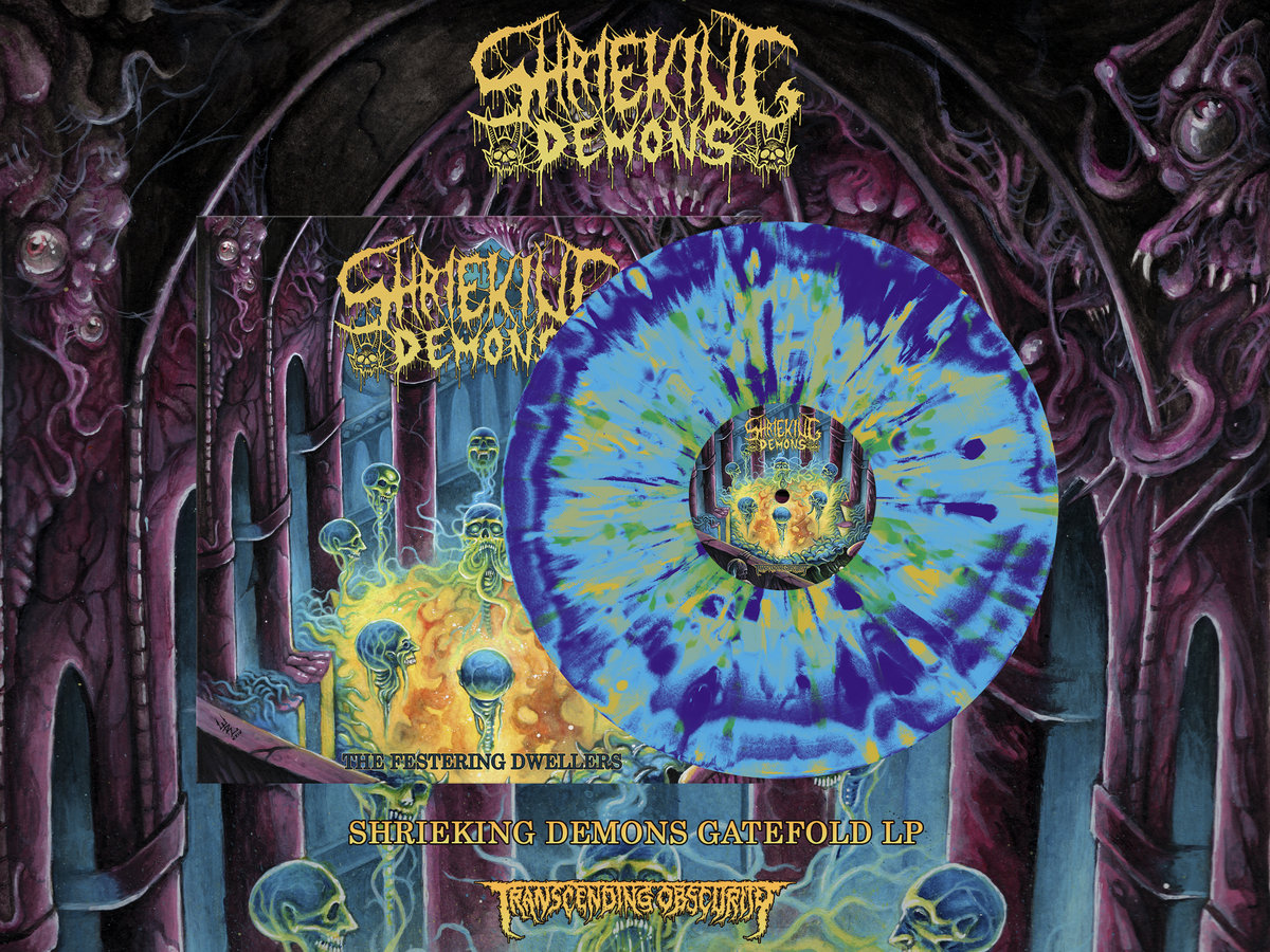 The Festering Dwellers | SHRIEKING DEMONS | Shrieking Demons