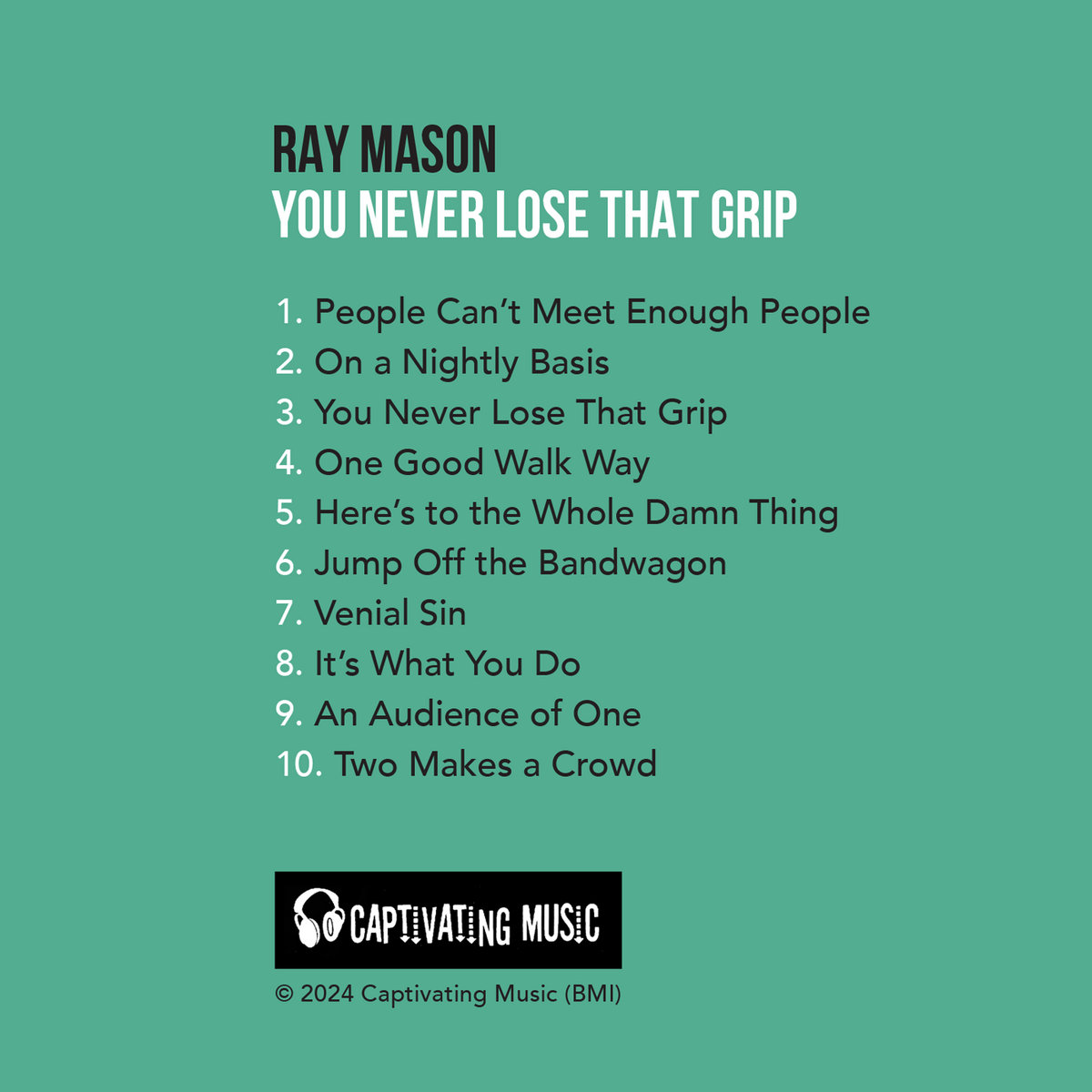 You Never Lose That Grip | Ray Mason