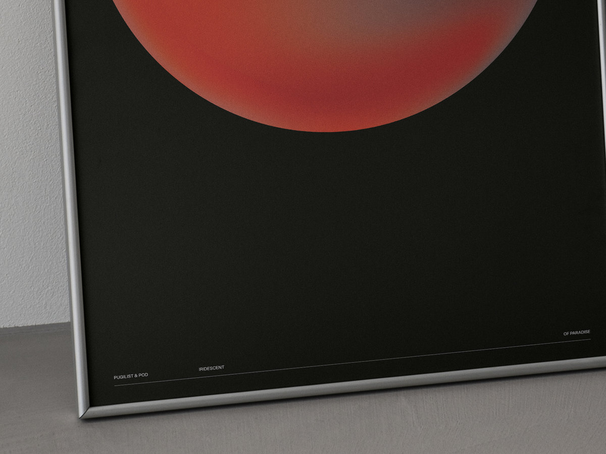 Iridescent | Pugilist & Pod | Pugilist