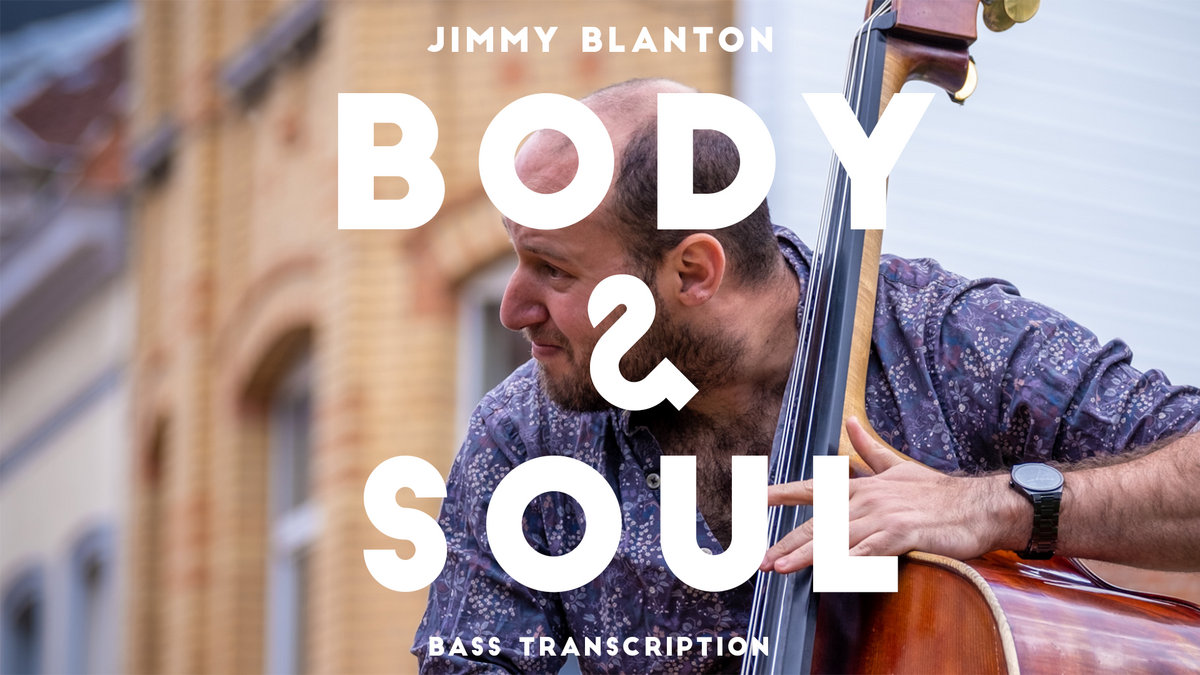 Jimmy Blanton - Body & Soul (Bass Transcription) | Everton Firmeza