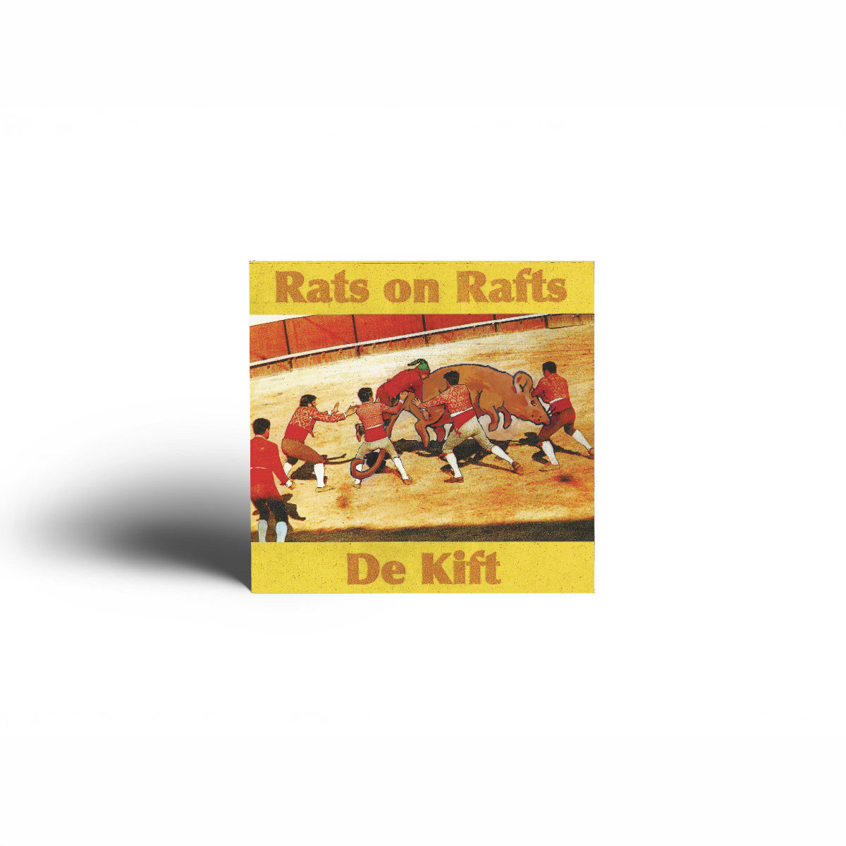 Rats on Rafts / De Kift | Rats on Rafts, De Kift | Rats on Rafts