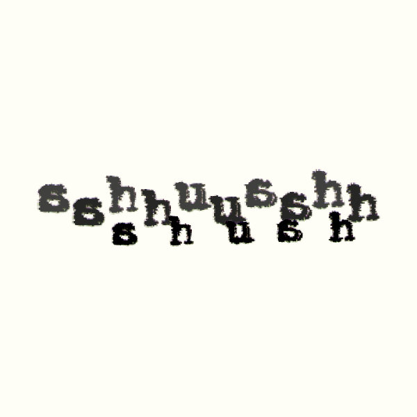 SHUSH Vol. 1 | SHUSH