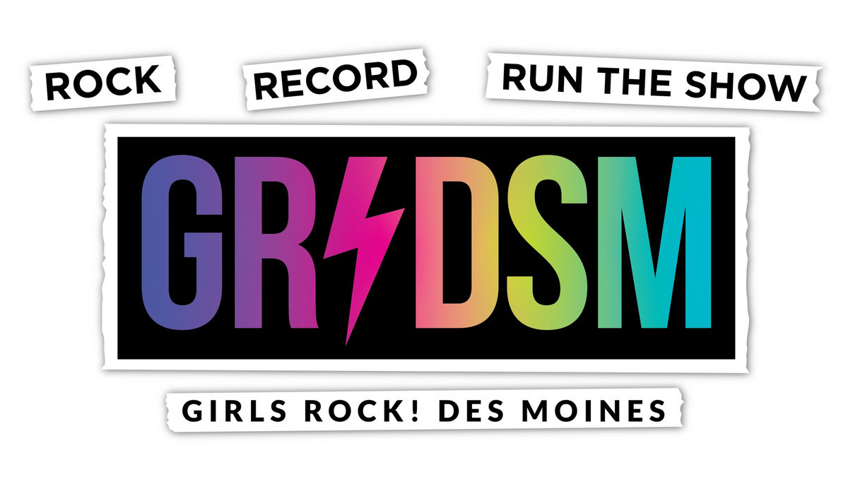 GR!DSM 2020 Summer Rock Camp | GR!DSM 2020 Rockers | Girls Rock! Des Moines