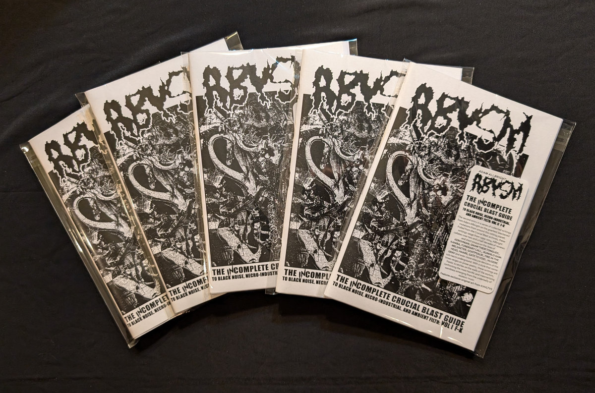 ABYSM: The Incomplete Crucial Blast Guide To Black Noise, Necro ...