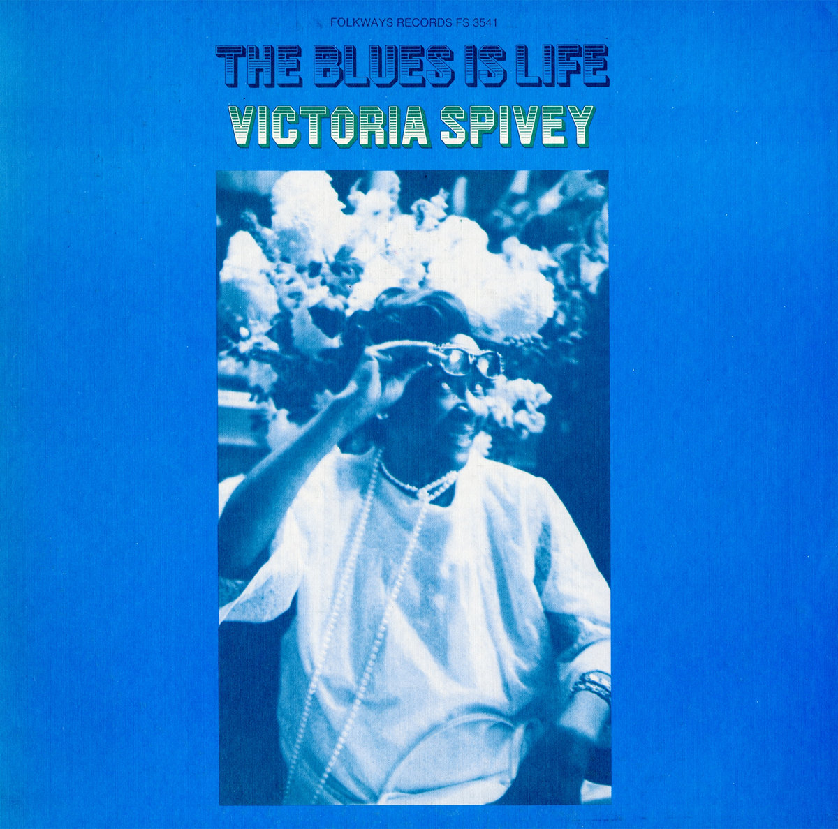 The Blues is Life | Victoria Spivey
