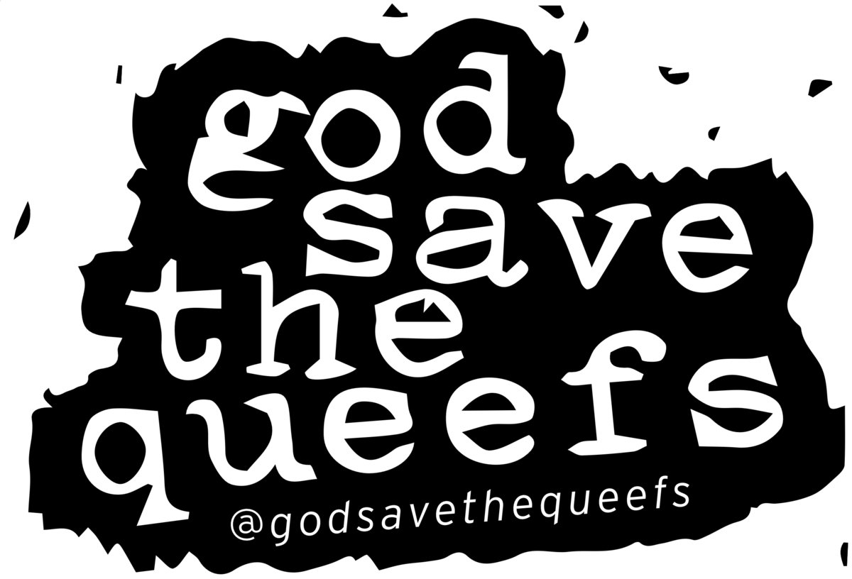 God Save the Queefs | Queefs