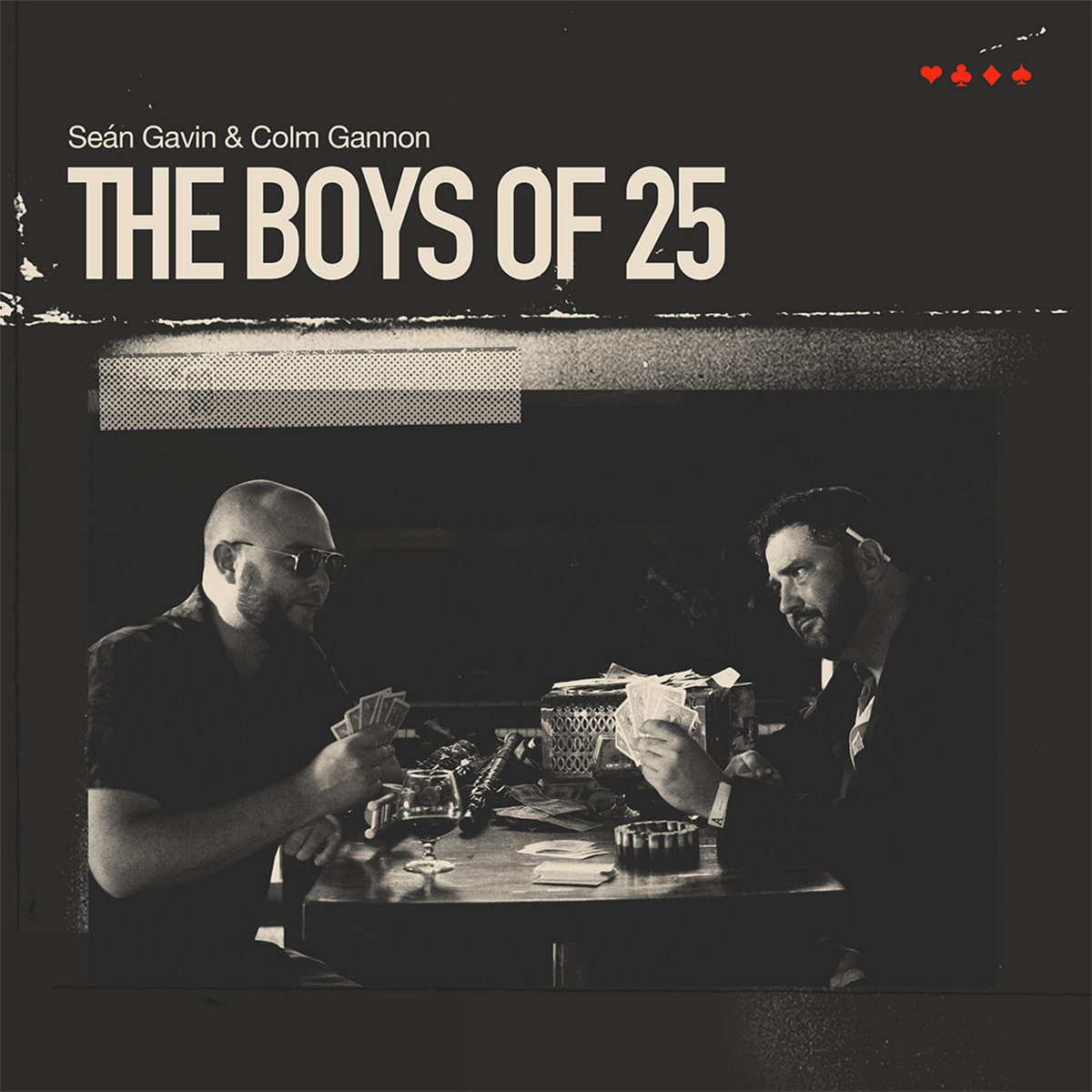 The Boys of 25 | Seán Gavin and Colm Gannon | Seán Gavin