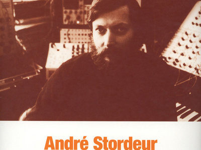 André Stordeur – Analog And Digital Electronic Music #2 1980-2000 - LP ...