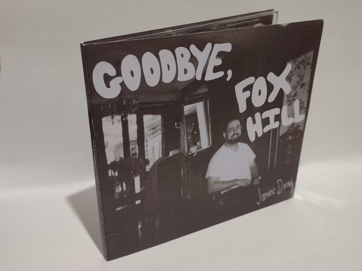 Goodbye, Fox Hill | Jominic Dones