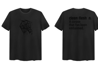 Clean Flesh Black On Black Shirts | Burning Dogma Records