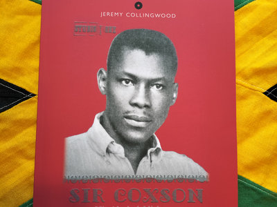Jeremy Collingwood - Sir Coxson Dodd: His Musical Mightyness Book ...