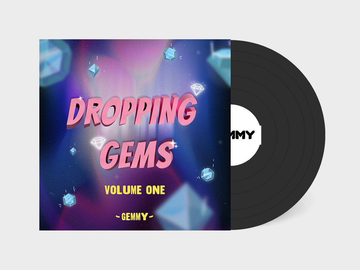 Dropping Gems Volume One | Gemmy