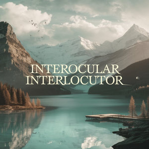 Music | Interocular Interlocutor