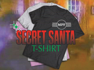 SECRET SANTA - XMAS '24 EDITION! [T-SHIRT] | My Pet Flamingo