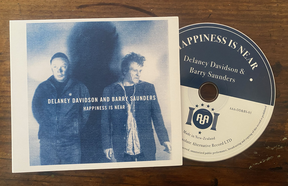 Happiness Is Near - Delaney Davidson and Barry Saunders | Delaney Davidson