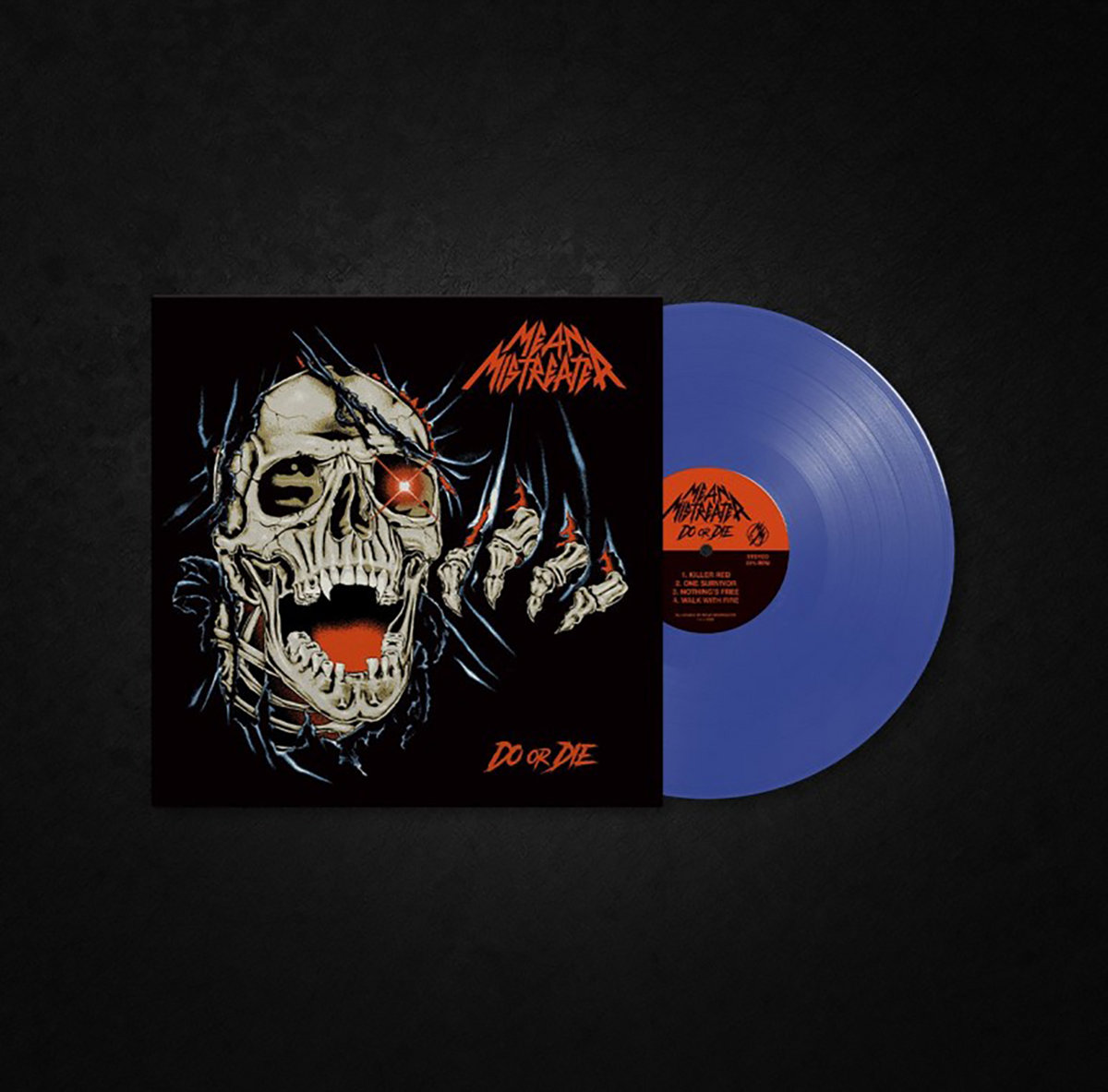 Do or Die | Mean Mistreater