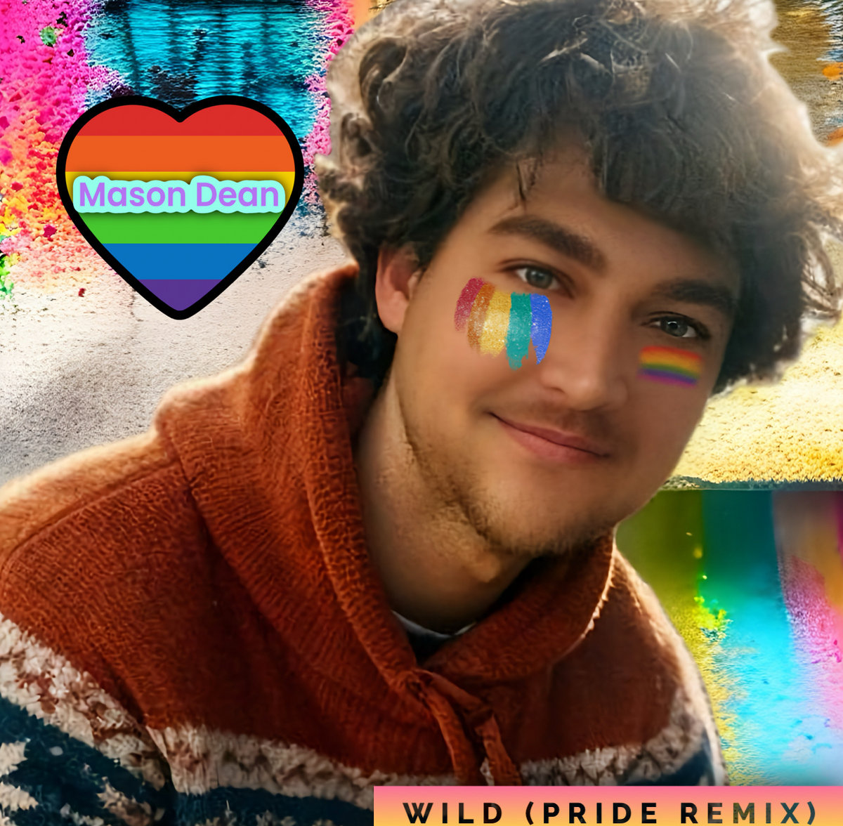 Wild ( Pride Remix ) | Mason Dean
