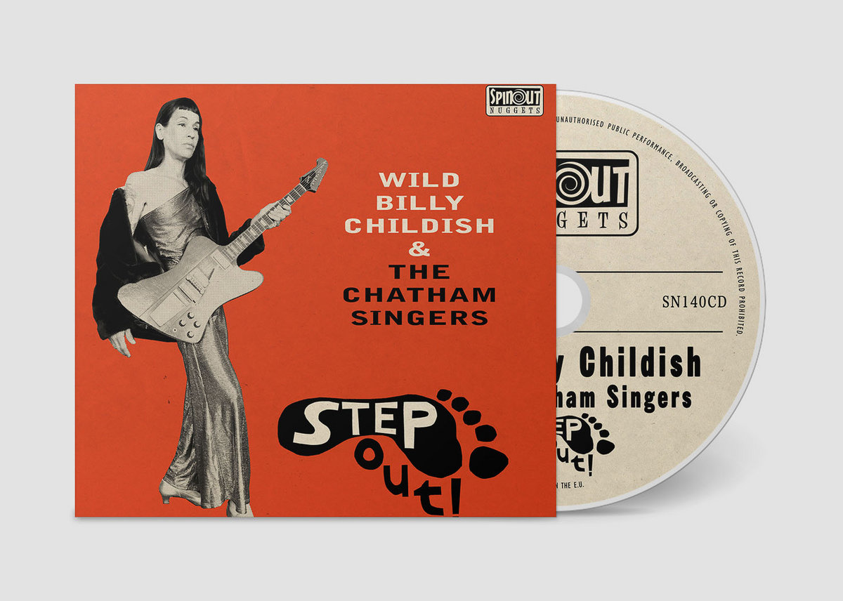 Step Out! | Wild Billy Childish & The Chatham Singers | Spinout Nuggets
