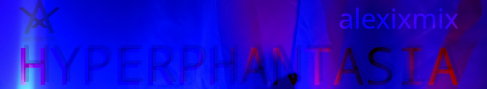 Hyperphantasia | Alexixmix