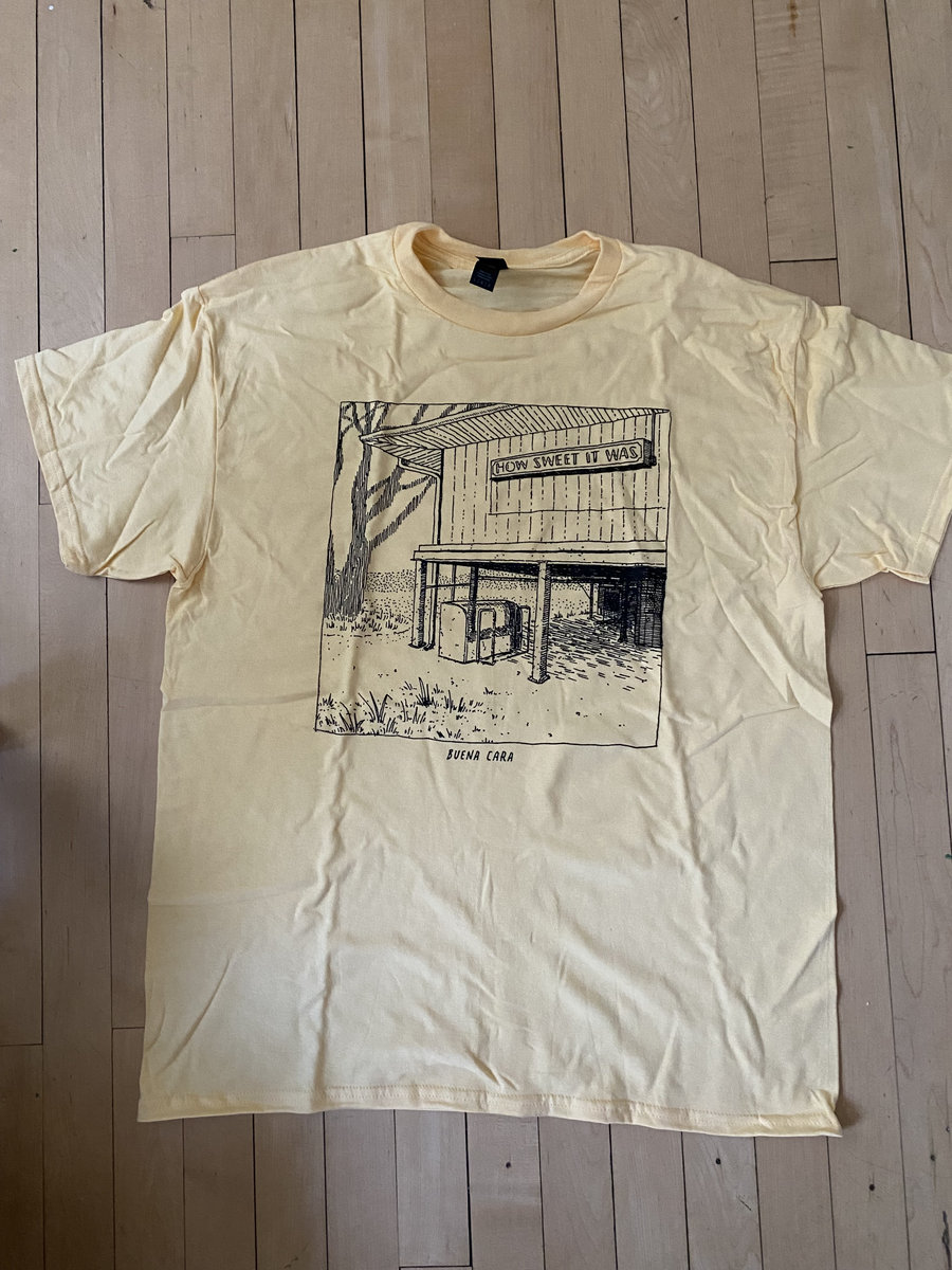 How Sweet it Was T-shirt | Buena Cara