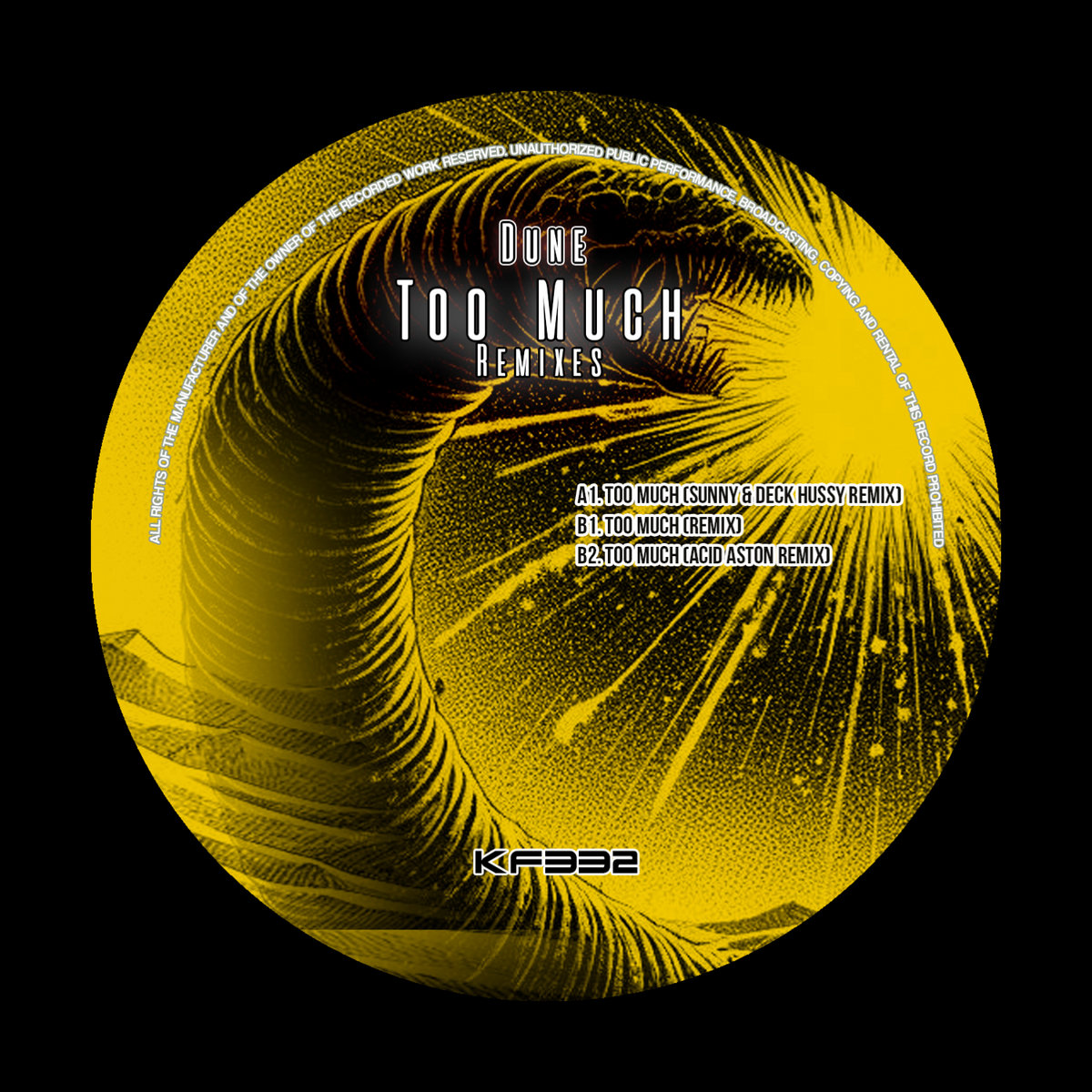 KF332 - Too Much Remixes EP | Dune | Kniteforce