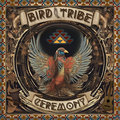 Ceremony | Bird Tribe