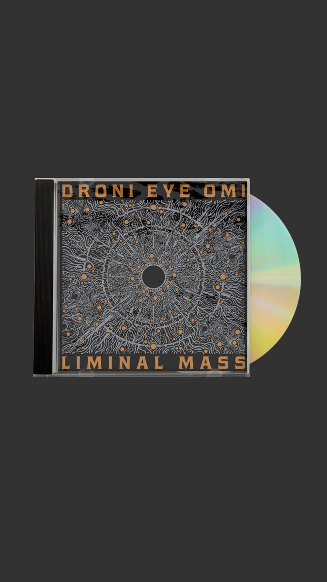 Liminal Mass | Droni Eye Omi
