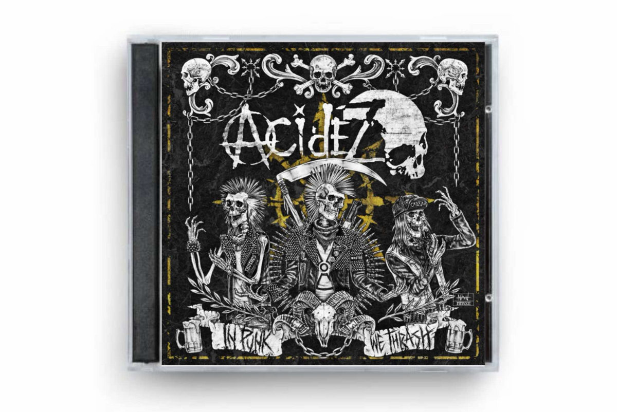 IN PUNK WE THRASH | Acidez