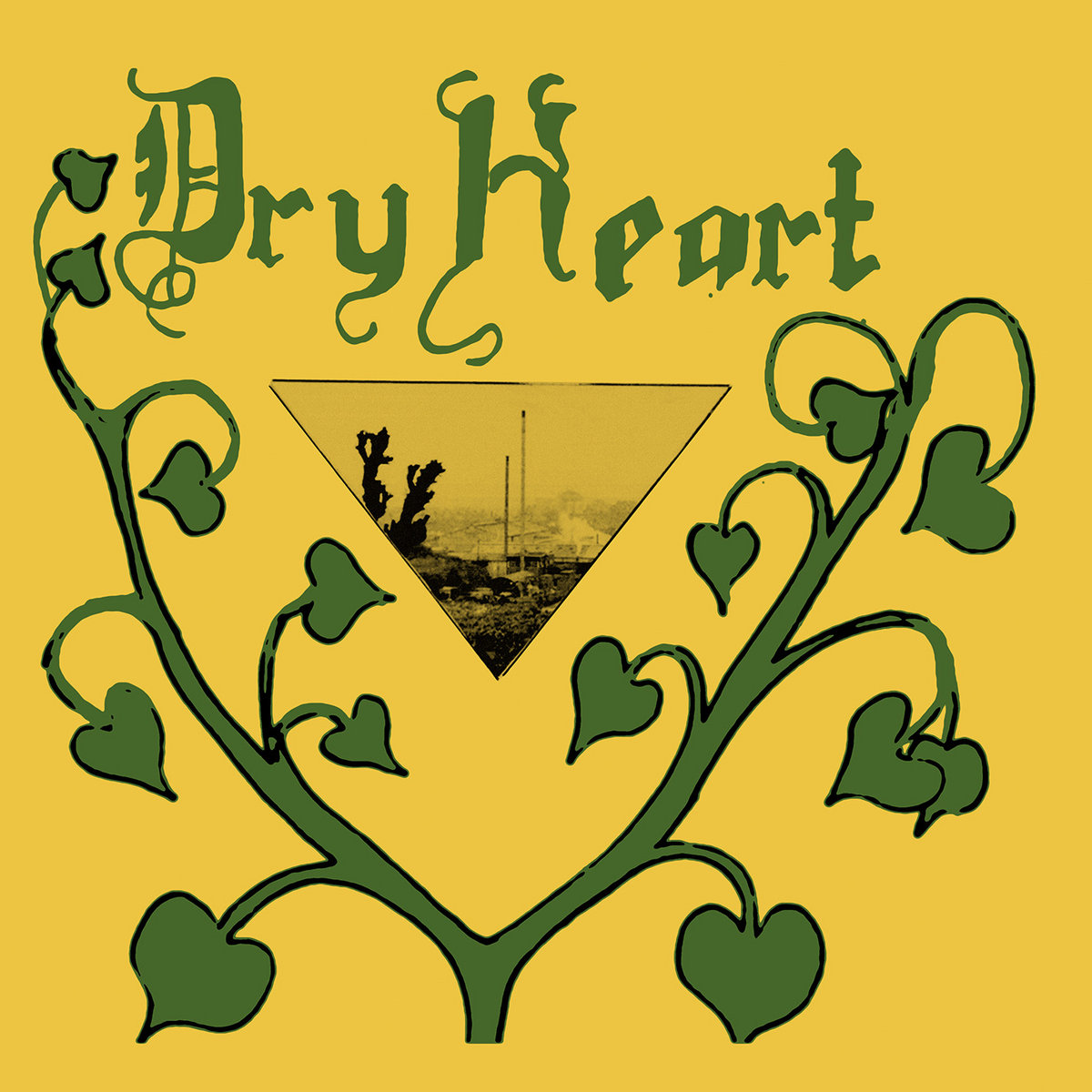 Dry Heart | Dry Heart