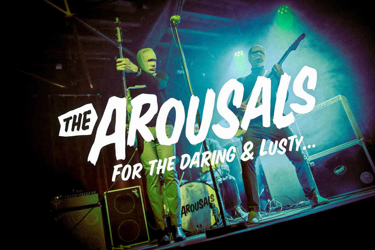 For the DARING and lusty!!! (7''/digital) | The Arousals