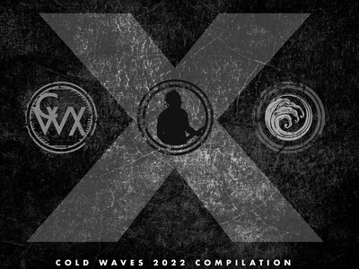 Cold Waves X Comp (320 kpbs MP3 Zip File, 2022) | Cold Waves