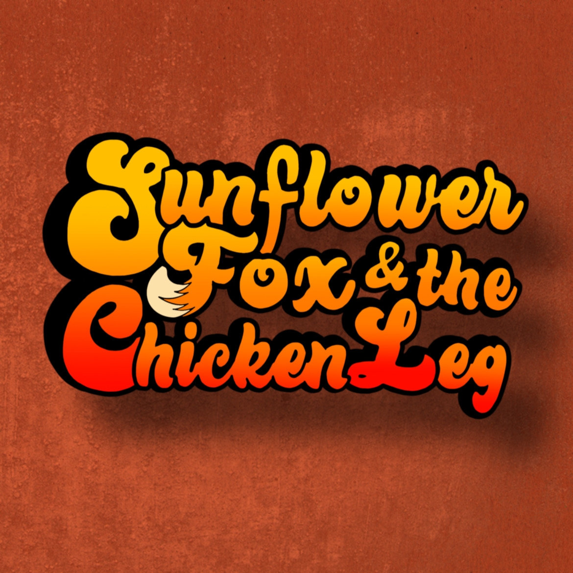 Sunflower Fox and the Chicken Leg | Sunflower Fox and the Chicken Leg