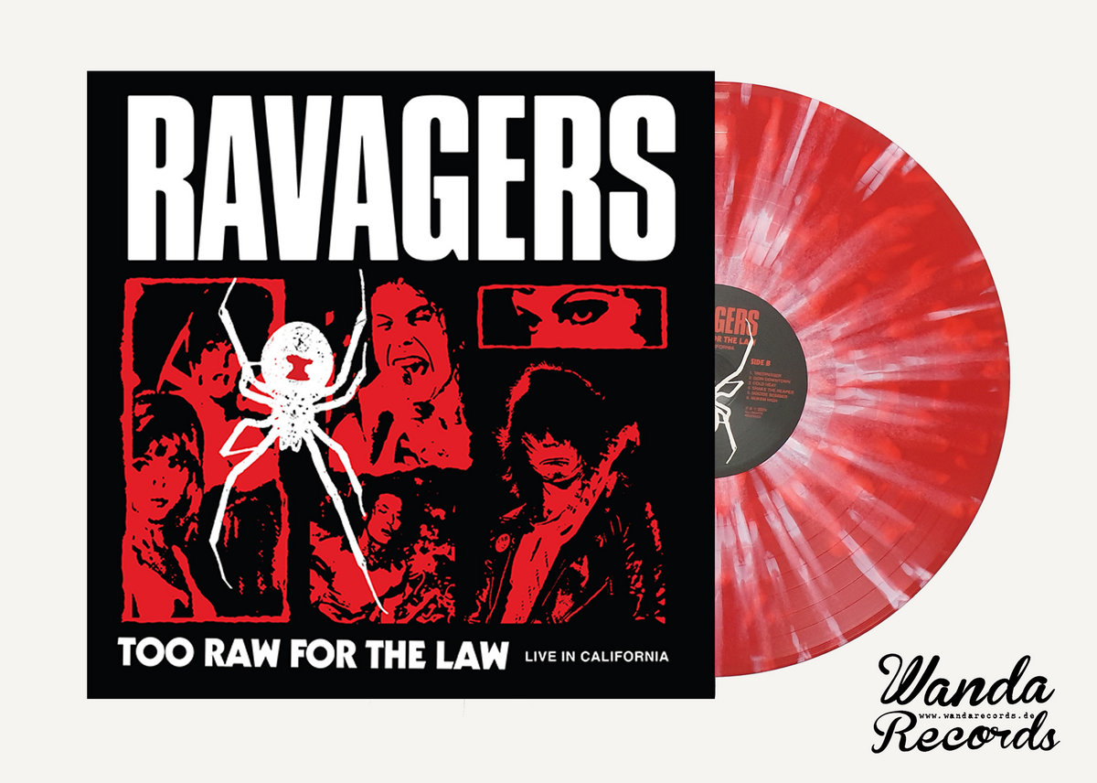 Too Raw For The Law - Live In California | Ravagers | Wanda Records