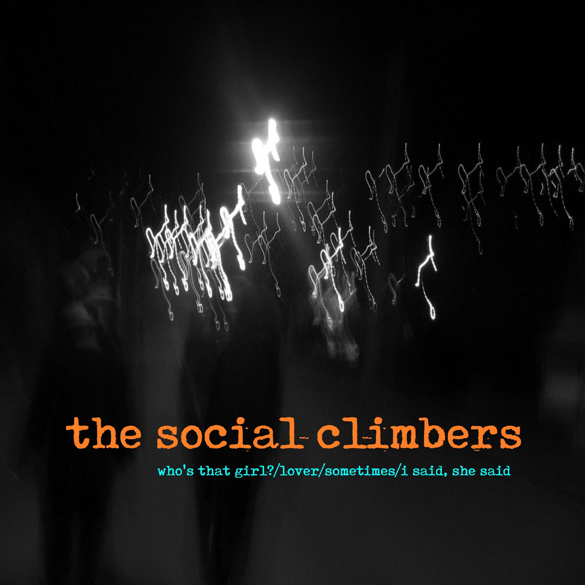 Who's That Girl? EP | The Social Climbers