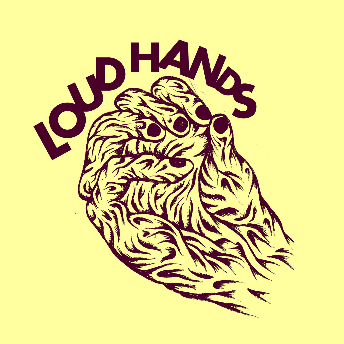 Loud Hands | Loud Hands