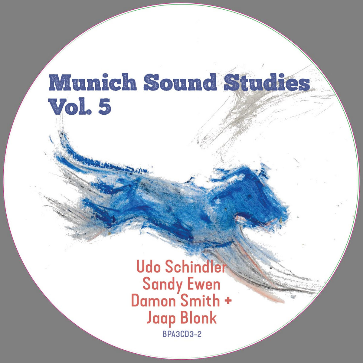 Munich Sound Studies Vols. 4, 5 & 6 | Udo Schindler/Sandy Ewen/Damon ...